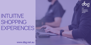 Intuitive Shopping Experiences - DBG Technologies