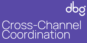 Cross-Channel Coordination - DBG Technologies